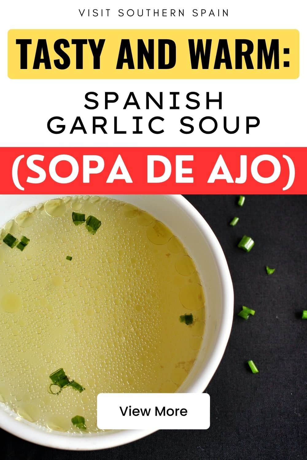 Warming Spanish Garlic Soup Recipe - Visit Southern Spain