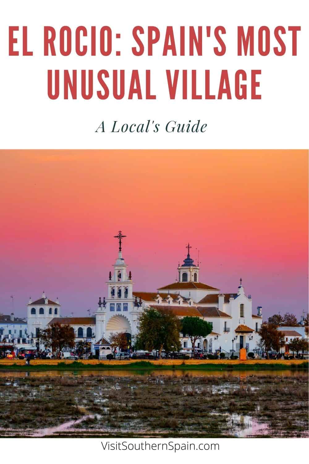 El Rocío, Spain: Andalucia's Most Unusual Village - Visit Southern Spain