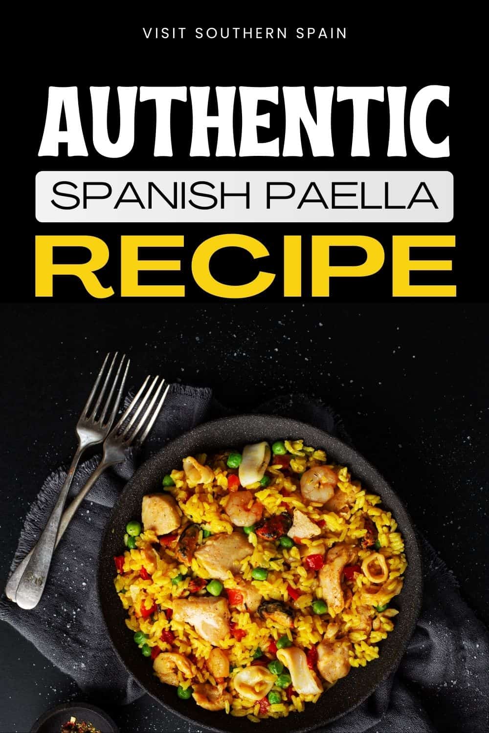 Traditional Spanish Paella Recipe - Visit Southern Spain