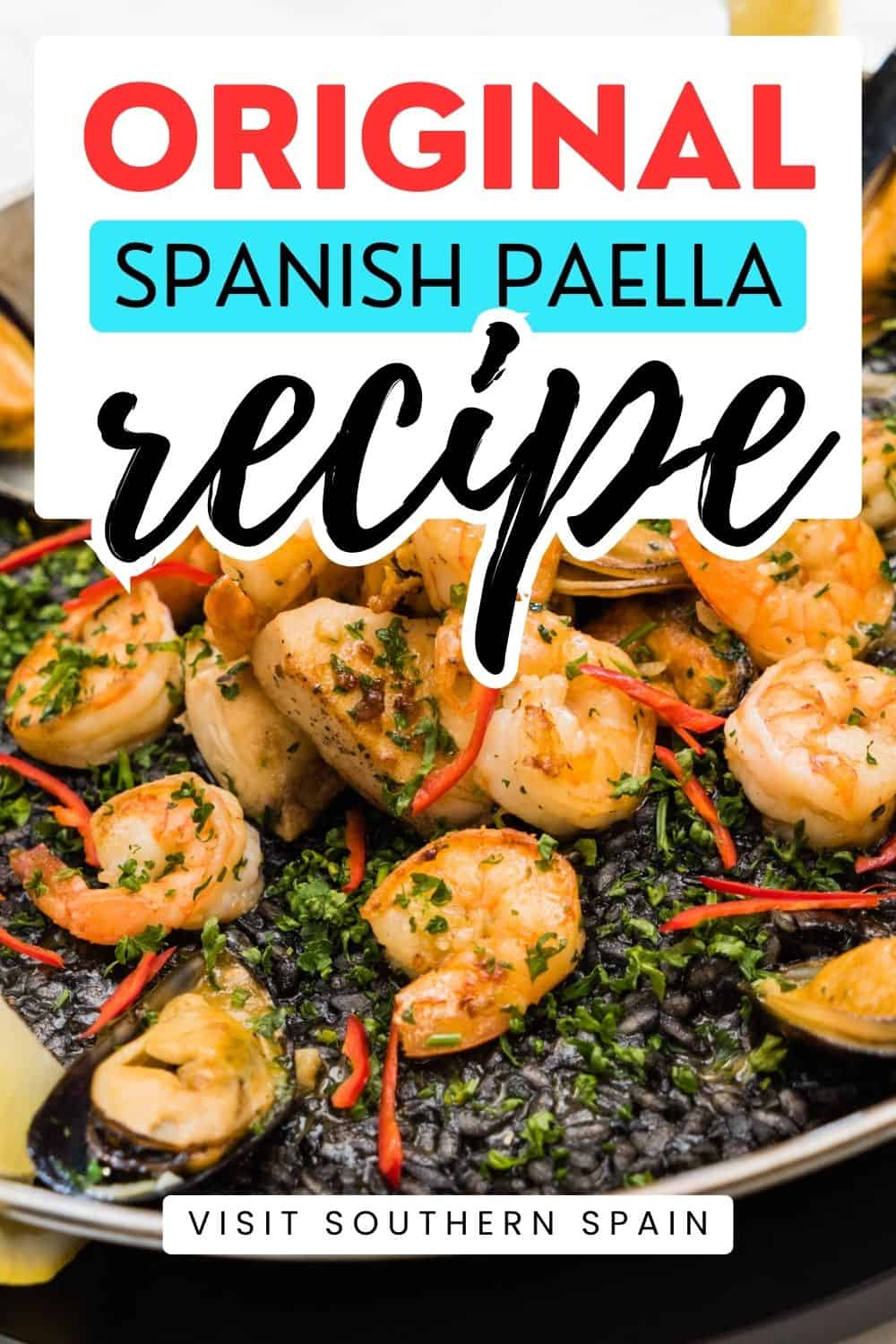 Traditional Spanish Paella Recipe - Visit Southern Spain