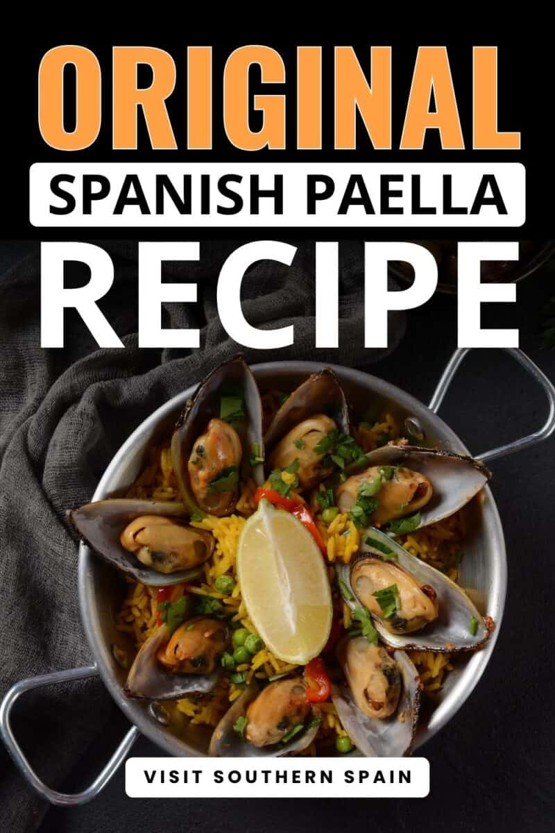 Traditional Spanish Paella Recipe - Visit Southern Spain