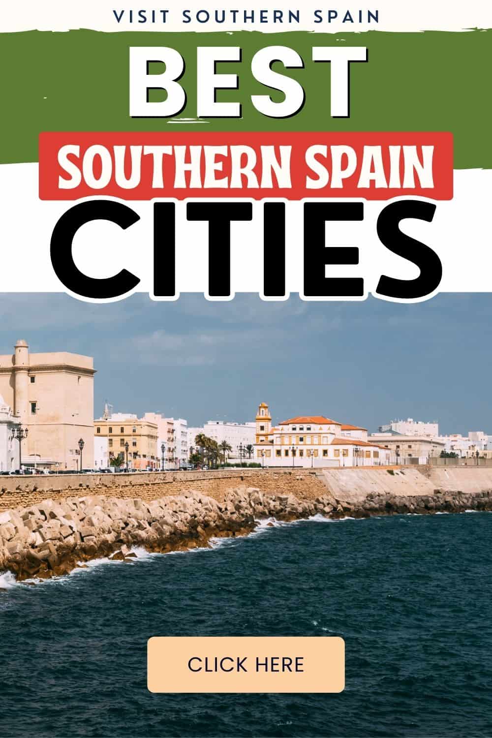 28 Best Cities in Southern Spain - Visit Southern Spain