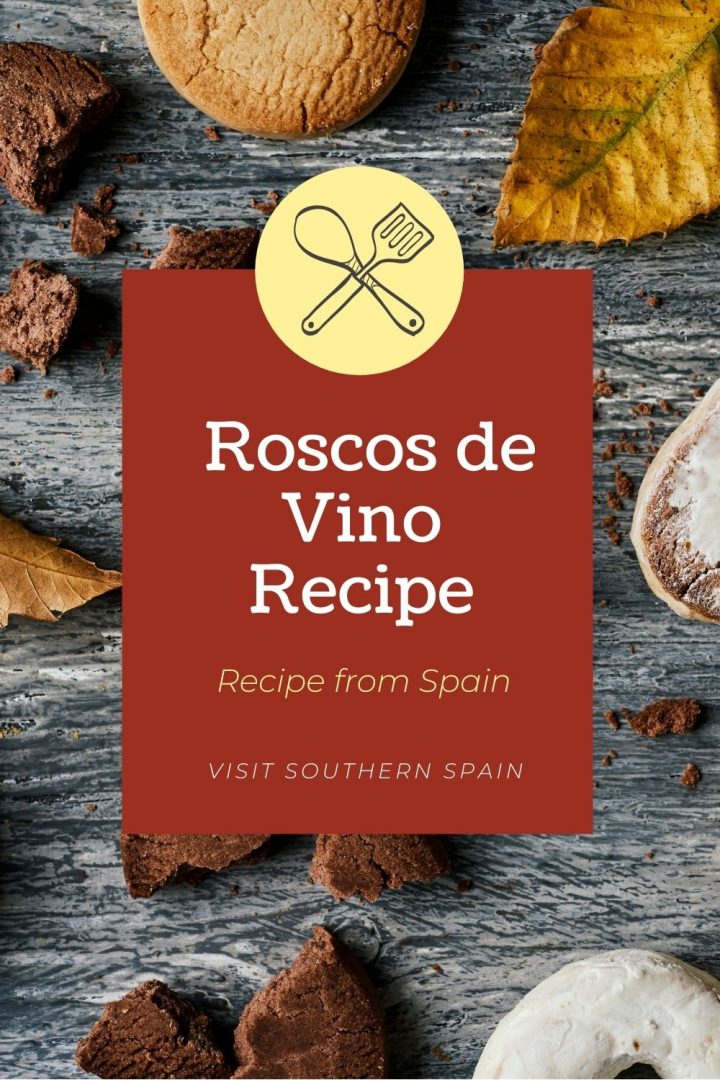 Spanish Christmas Pastries - Roscos de Vino Recipe - Visit Southern Spain