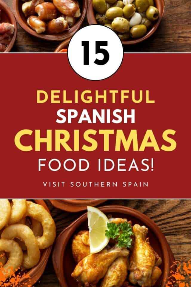 25 Delightful Spanish Christmas Food Ideas - Visit Southern Spain