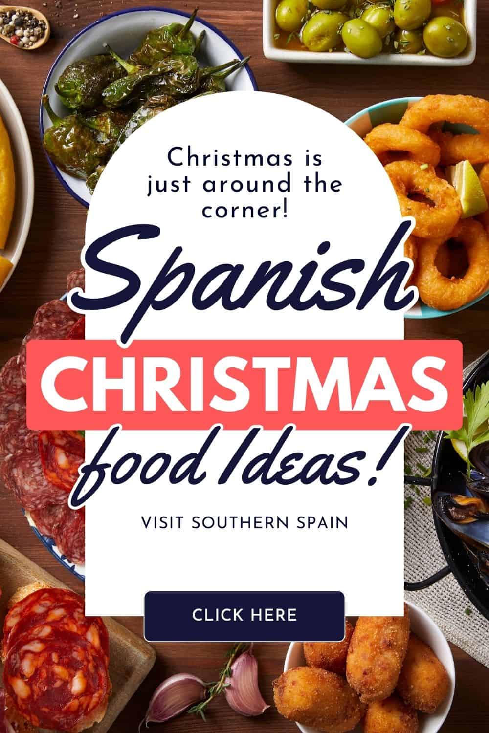 25 Delightful Spanish Christmas Food Ideas - Visit Southern Spain