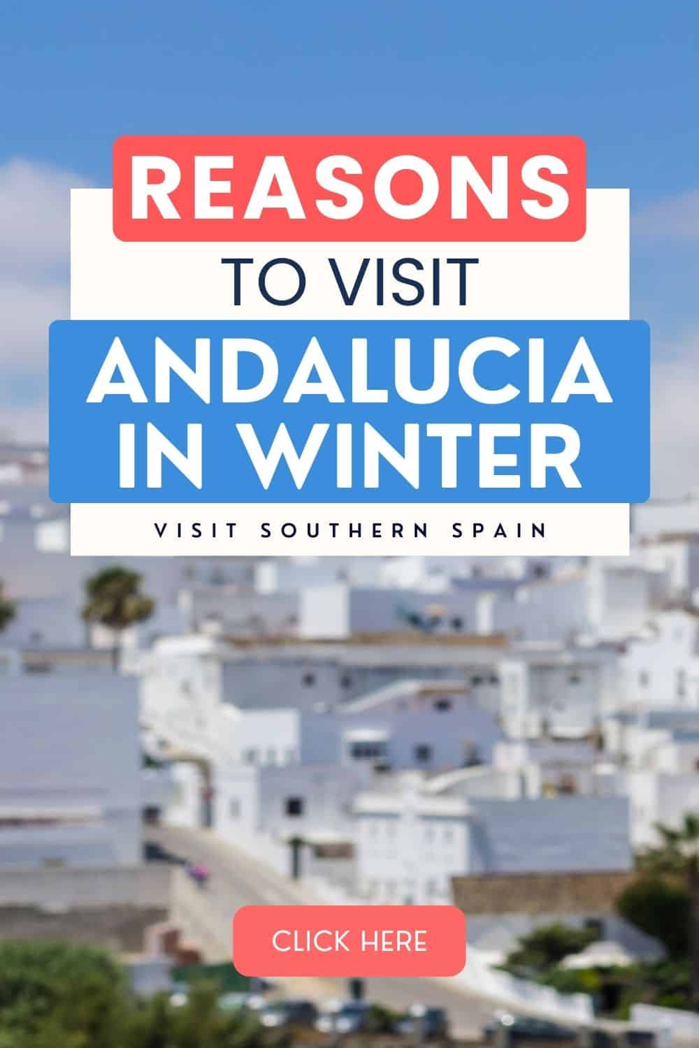 14 Reasons to Visit Andalucia in Winter - Visit Southern Spain