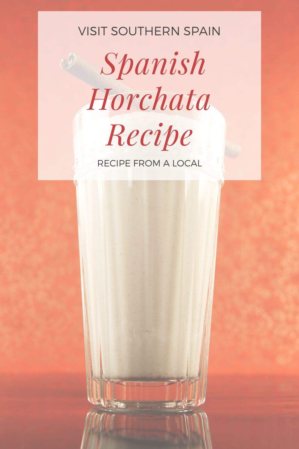 Best Spanish Horchata Recipe by a Local - Visit Southern Spain