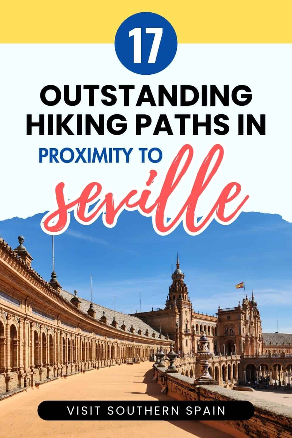 17 Best Hiking Trails Near Seville - Visit Southern Spain