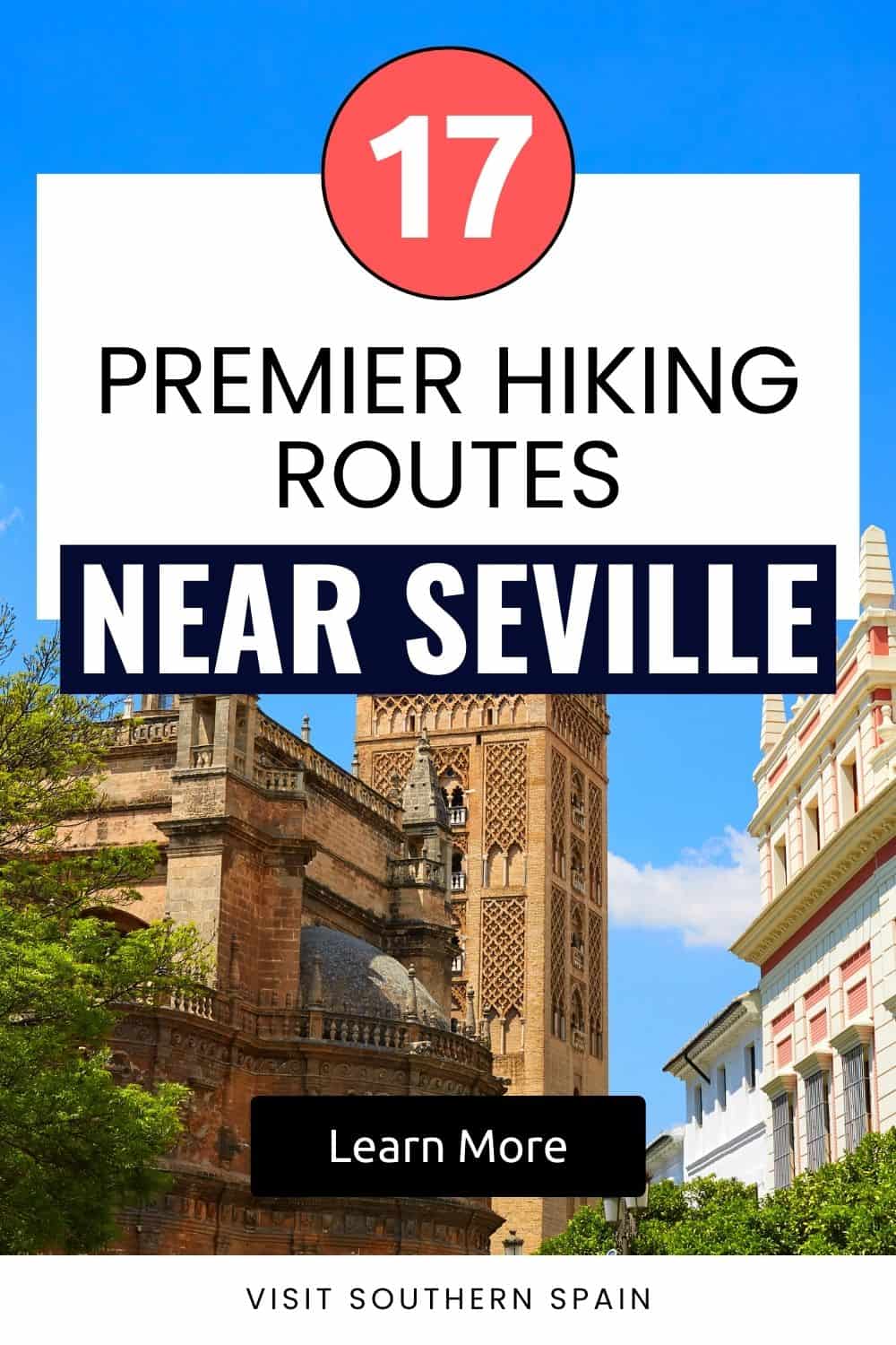 17 Best Hiking Trails Near Seville - Visit Southern Spain
