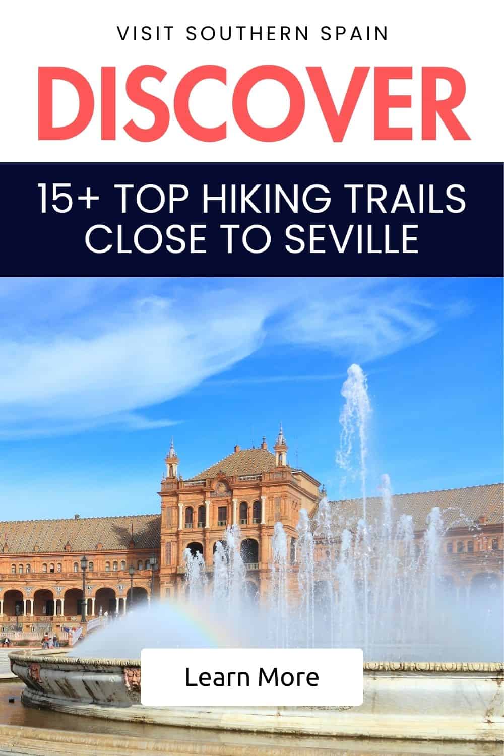 17 Best Hiking Trails Near Seville - Visit Southern Spain