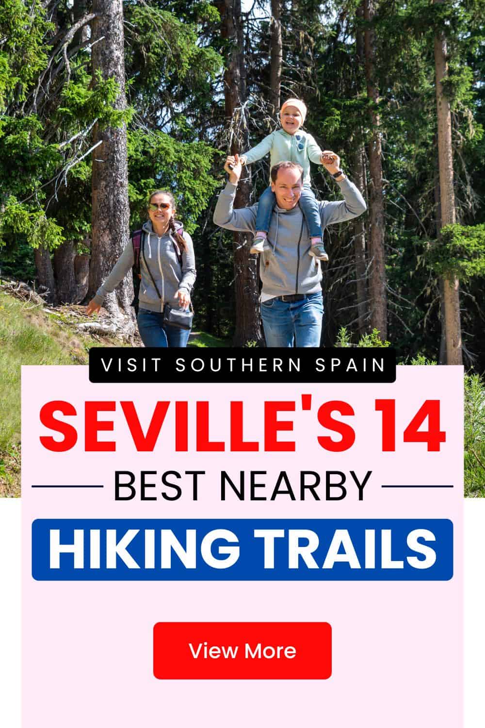 17 Best Hiking Trails Near Seville - Visit Southern Spain