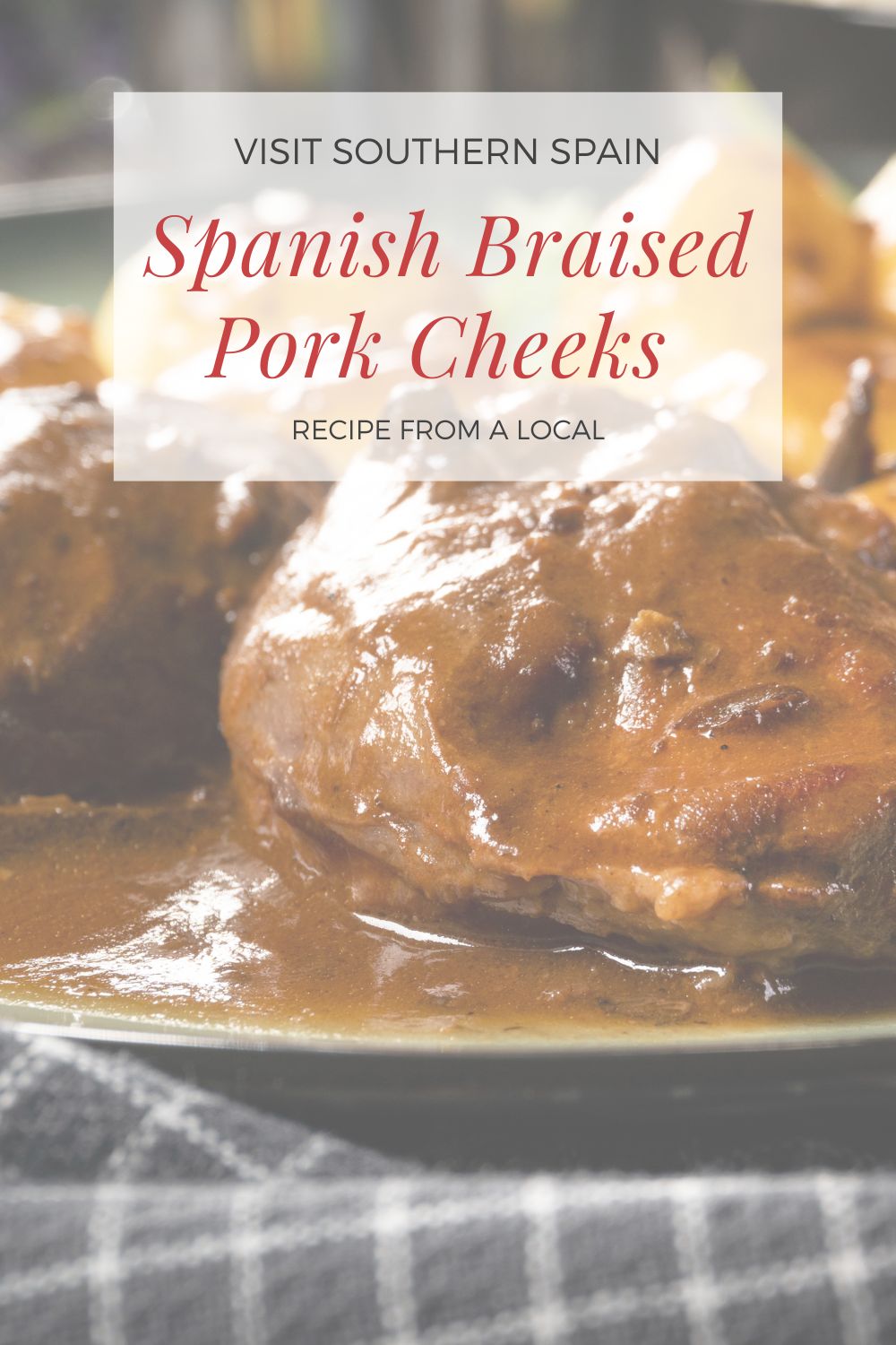 Tender Braised Pork Cheeks from Spain - Visit Southern Spain