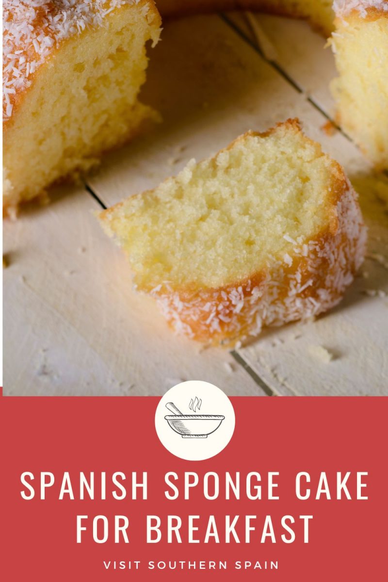 Best Spanish Sponge Cake for Breakfast - Visit Southern Spain