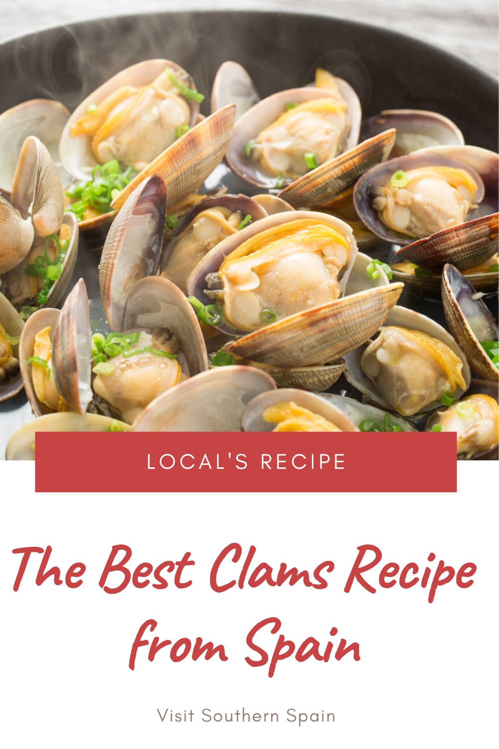 Best Spanish Clams Recipe [Almejas a la Española] - Visit Southern Spain