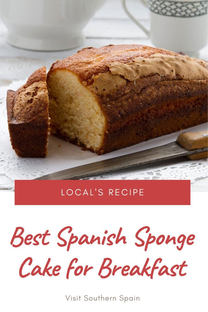 Best Spanish Sponge Cake for Breakfast - Visit Southern Spain