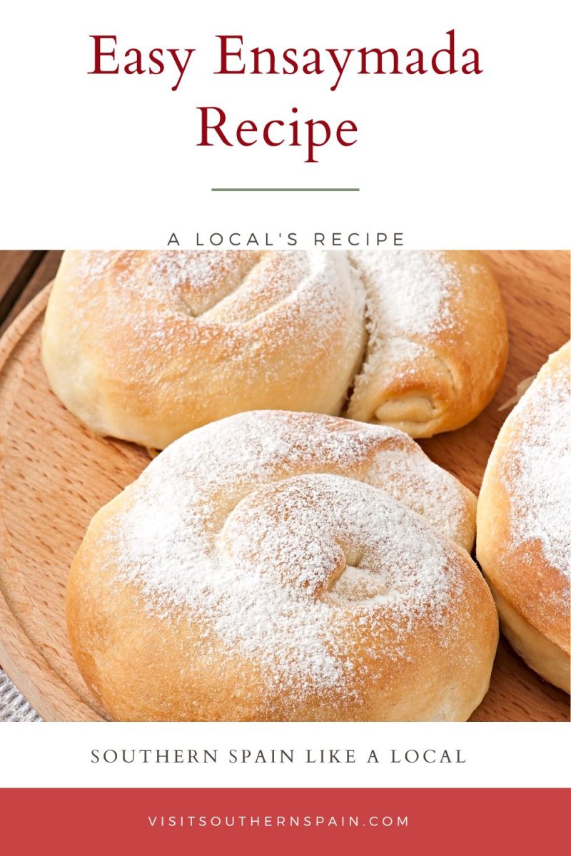 Soft Ensaymada Recipe from Spain - Visit Southern Spain