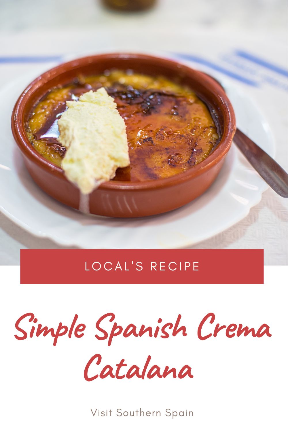 Delightful Crema Catalana Recipe - Visit Southern Spain