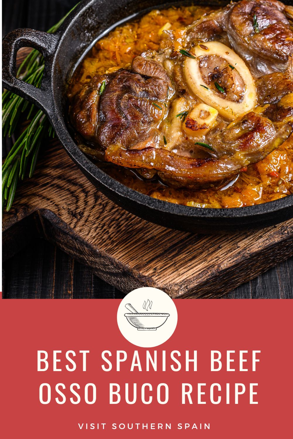 Perfect Spanish Beef Osso Buco Recipe - Visit Southern Spain