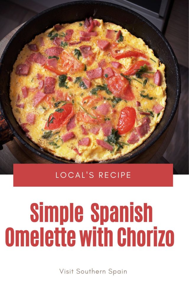 Easy Spanish Omelette with Chorizo Recipe - Visit Southern Spain