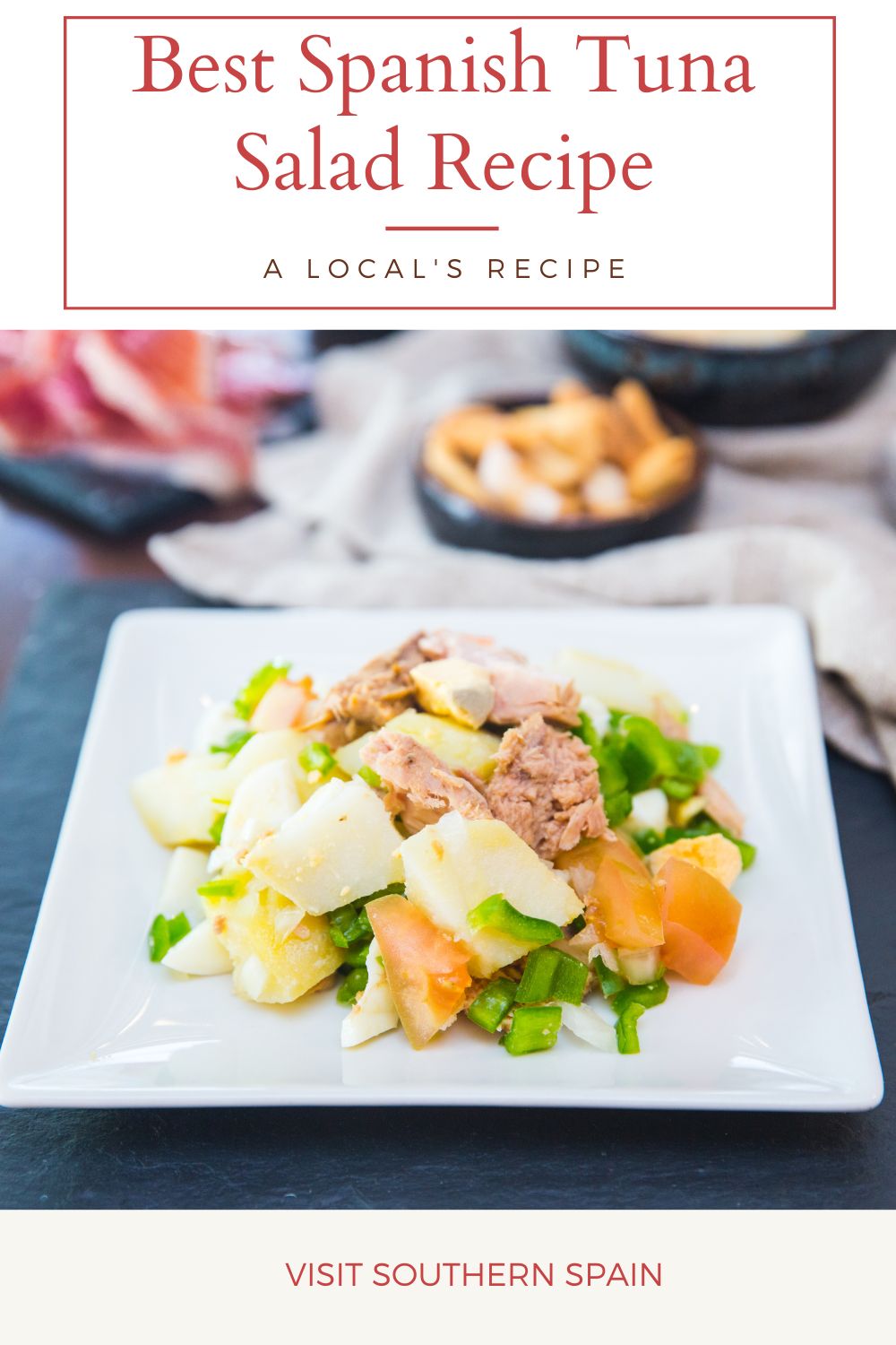 Easy Spanish Tuna Salad Recipe - Visit Southern Spain