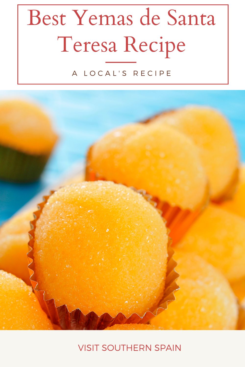 Irresistible Yemas de Santa Teresa Recipe - Visit Southern Spain