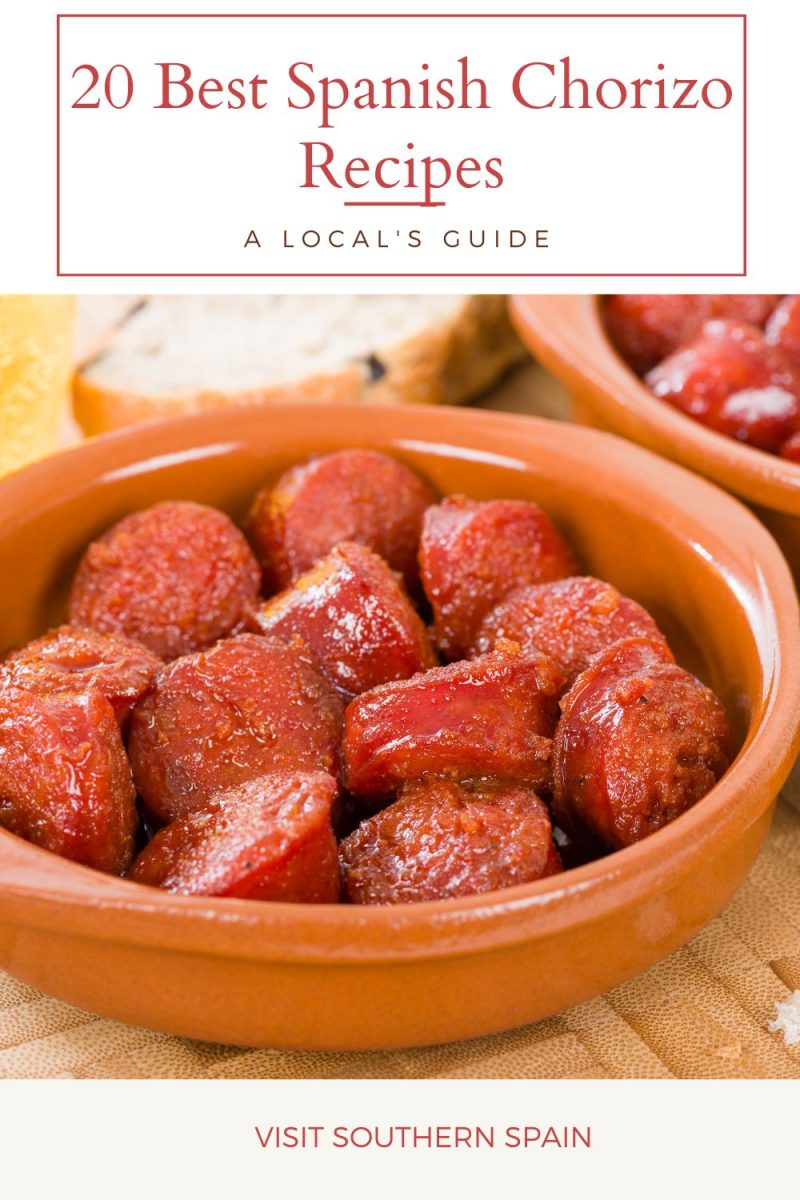 20 Best Spanish Chorizo Recipes - Visit Southern Spain