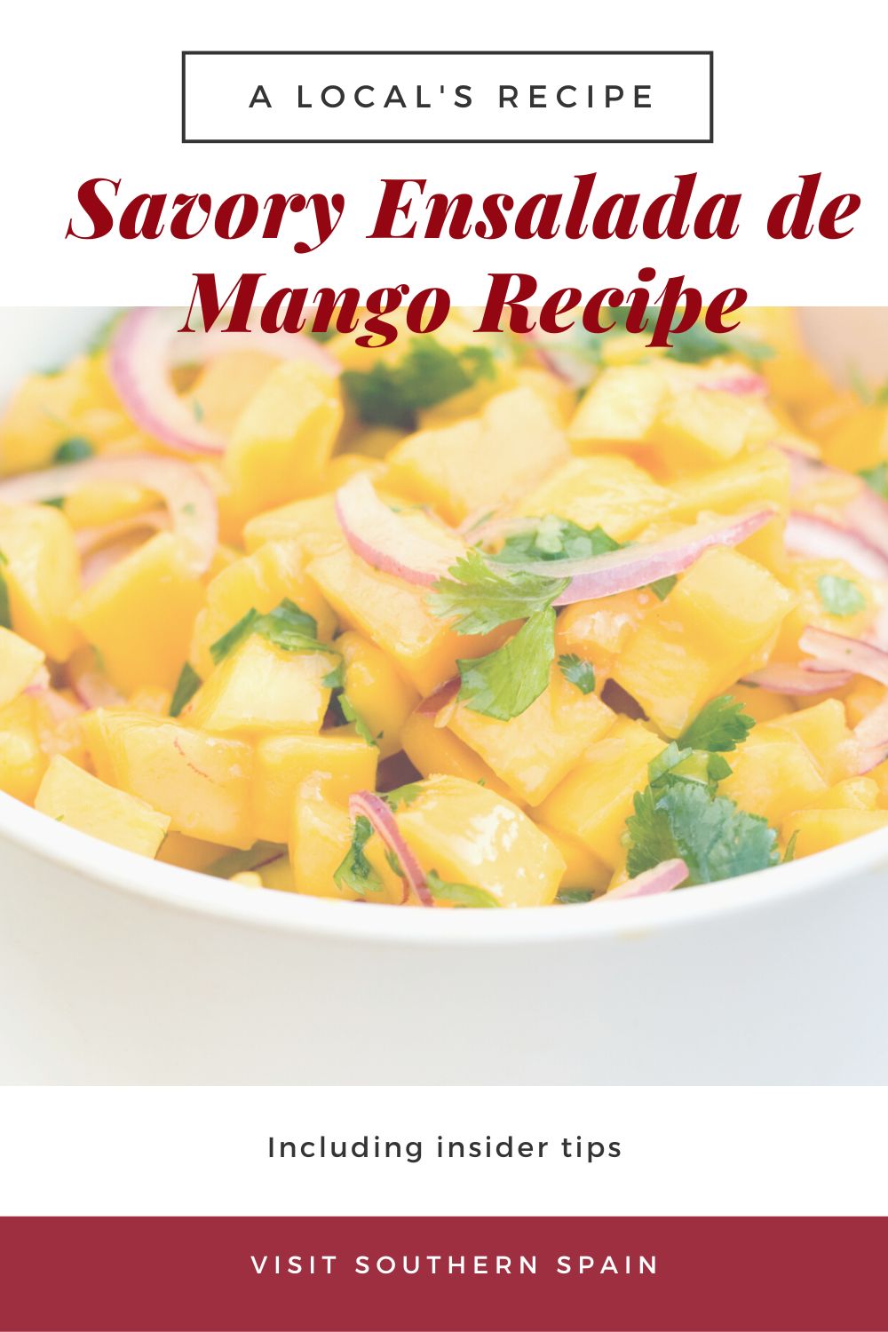 Flavorful Ensalada de Mango Recipe from Spain - Visit Southern Spain