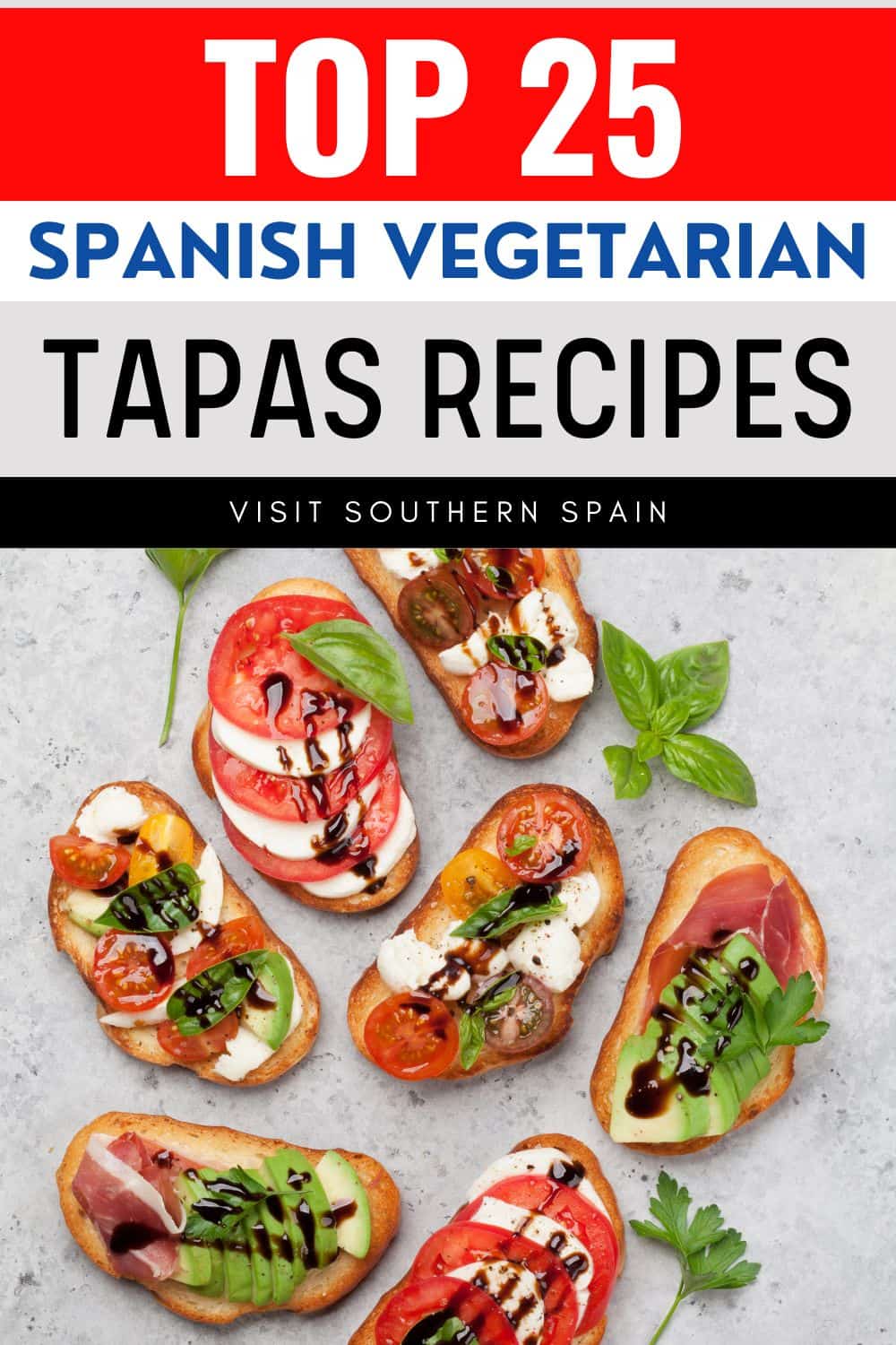 25 Best Spanish Vegetarian Tapas [+Recipes] - Visit Southern Spain