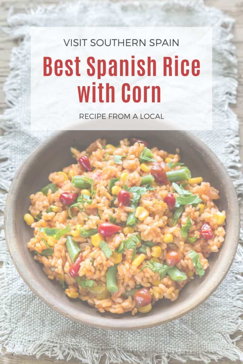 Quick Spanish Rice with Corn Recipe - Visit Southern Spain