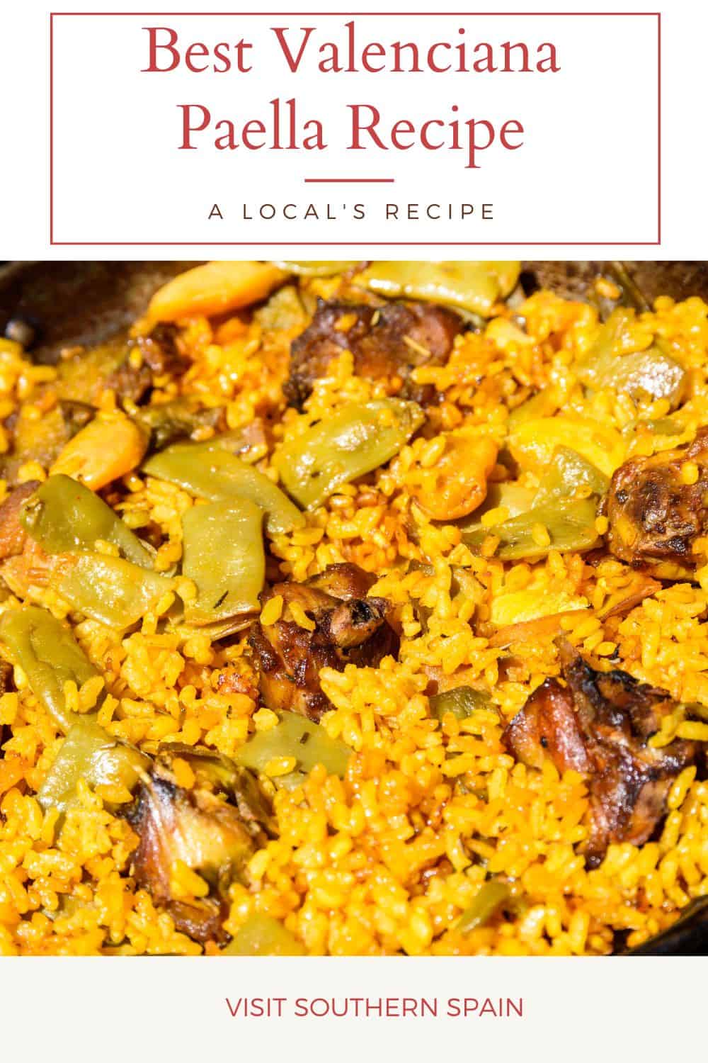 Ultimate Valenciana Paella Recipe - Visit Southern Spain