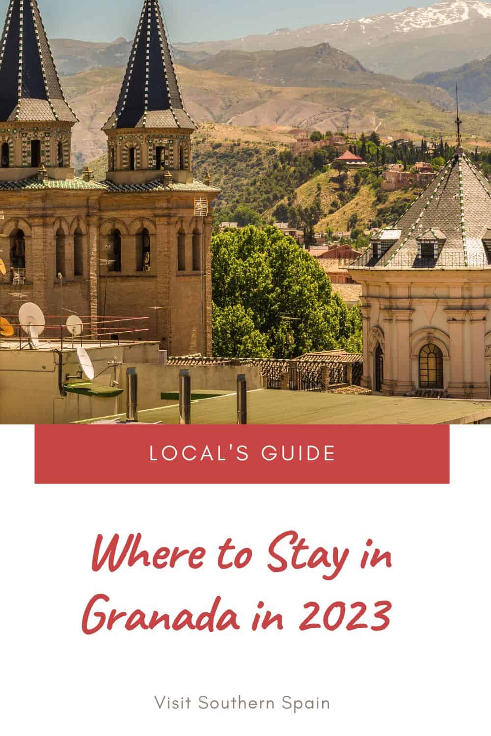 Where to Stay in Granada in 2024 [8 Best Areas] - Visit Southern Spain