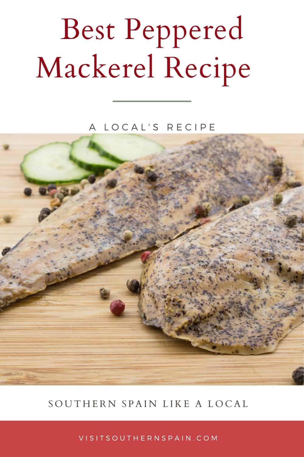 Easy Peppered Mackerel Recipe from Spain - Visit Southern Spain