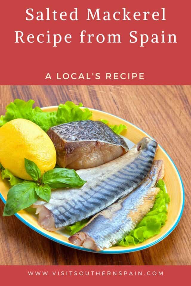 Easy Salted Mackerel Recipe from Spain - Visit Southern Spain