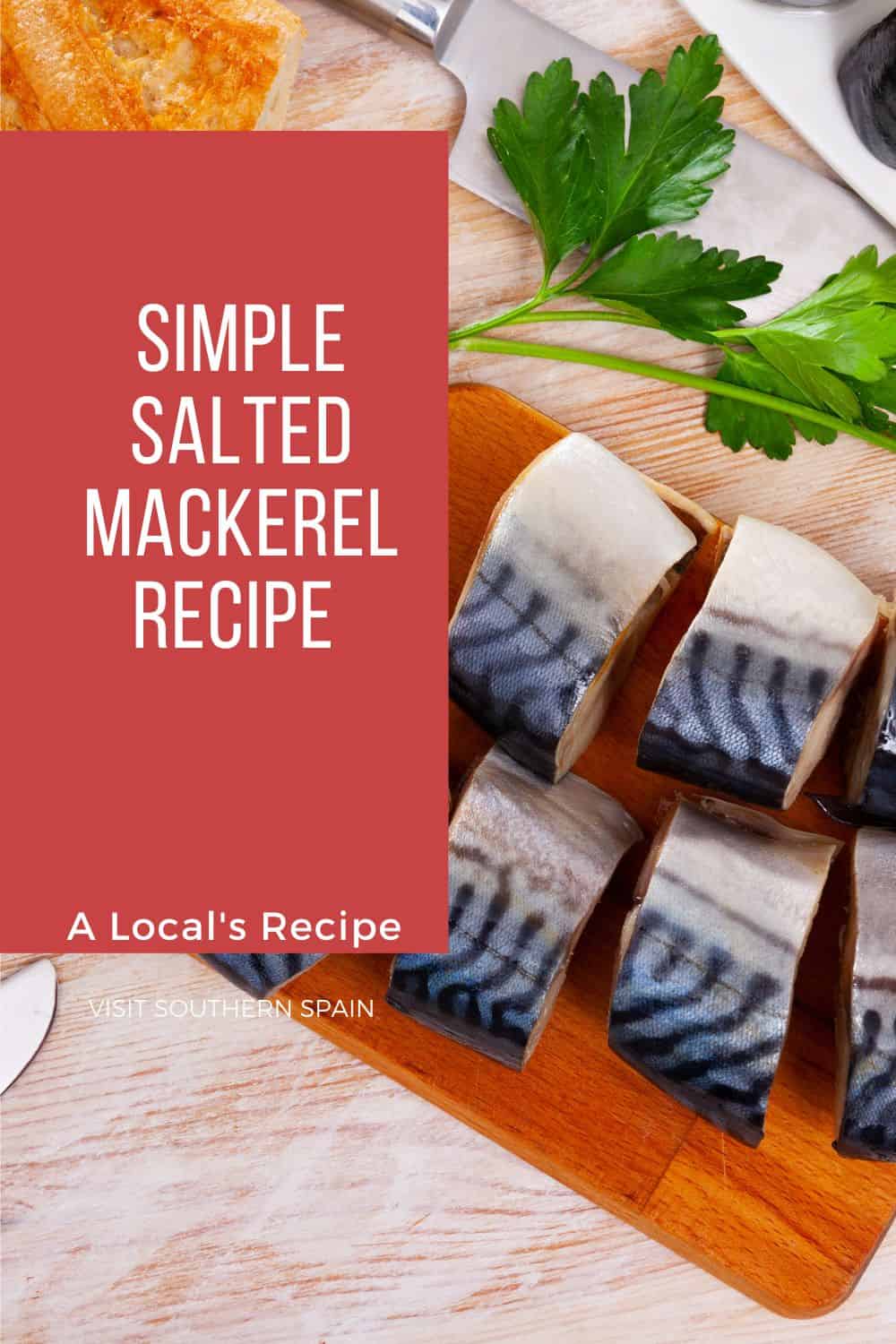 Easy Salted Mackerel Recipe from Spain - Visit Southern Spain