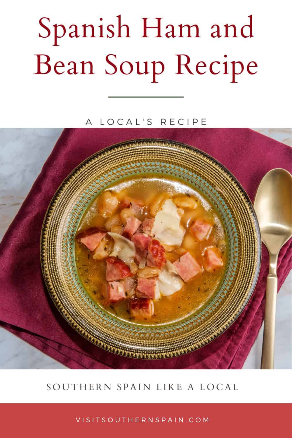 Best Spanish Ham and Bean Soup Recipe - Visit Southern Spain