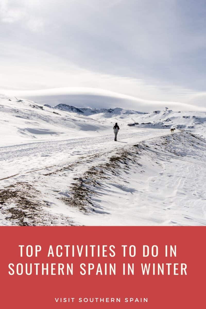 Southern Spain in Winter: Best 15 Activities - Visit Southern Spain