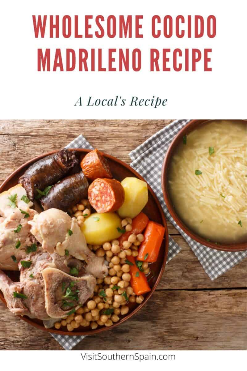 Wholesome Cocido Madrileno Recipe from Spain - Visit Southern Spain