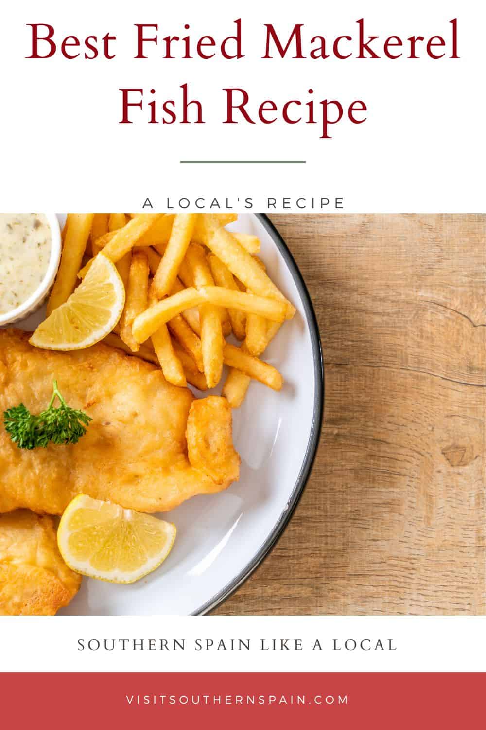 Fried Mackerel Fish Recipe from Spain - Visit Southern Spain