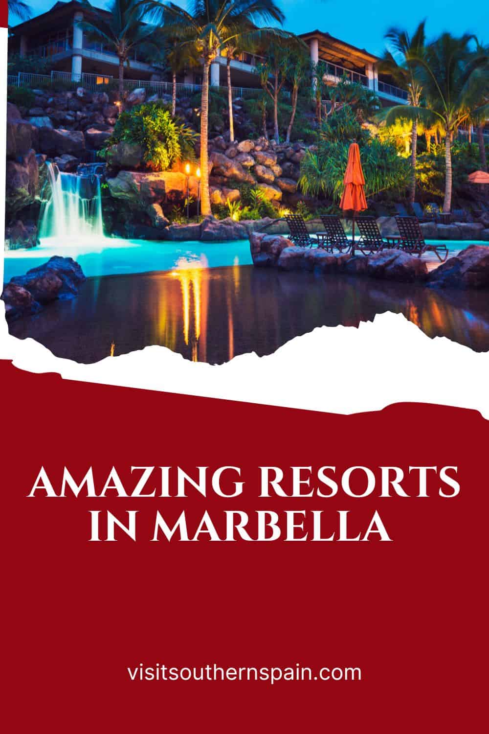 12 Resorts in Marbella for a Glamorous Getaway - Visit Southern Spain