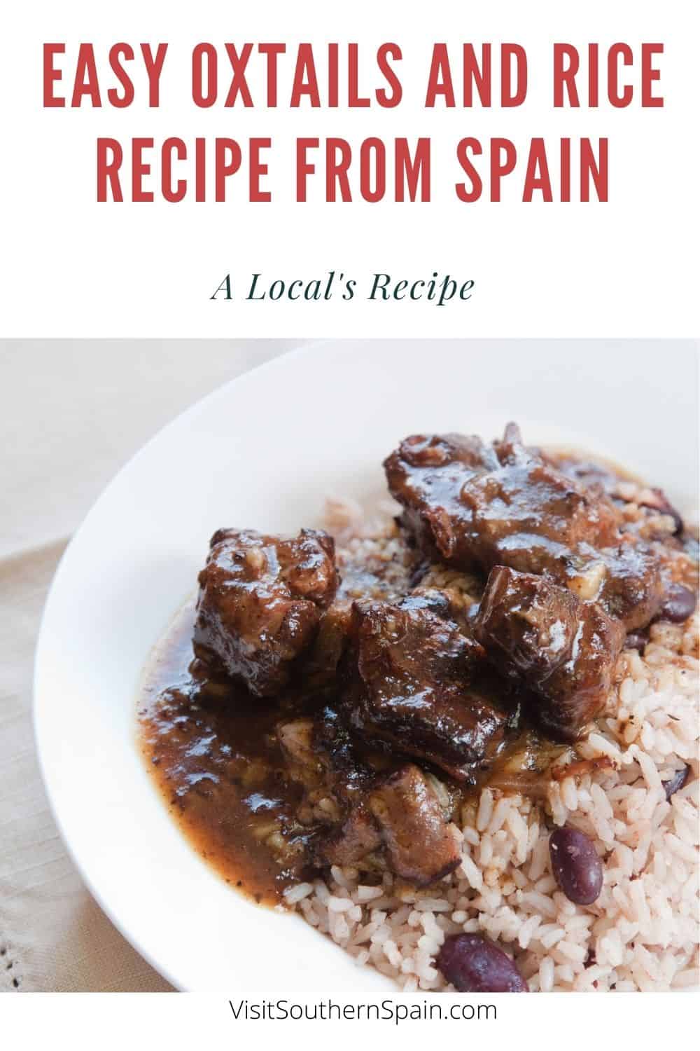 Easy Oxtails and Rice Recipe from Spain - Visit Southern Spain