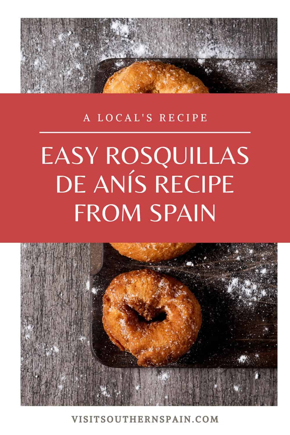 Delightful Rosquillas de Anís Recipe from Spain - Visit Southern Spain