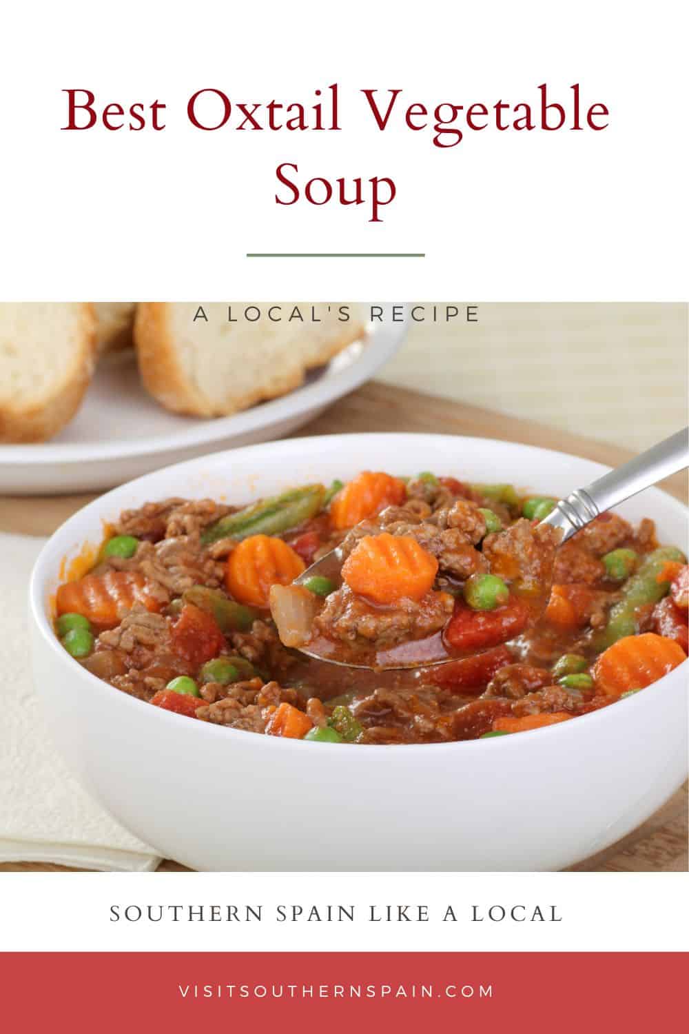 Simple Oxtail Vegetable Soup Recipe - Visit Southern Spain