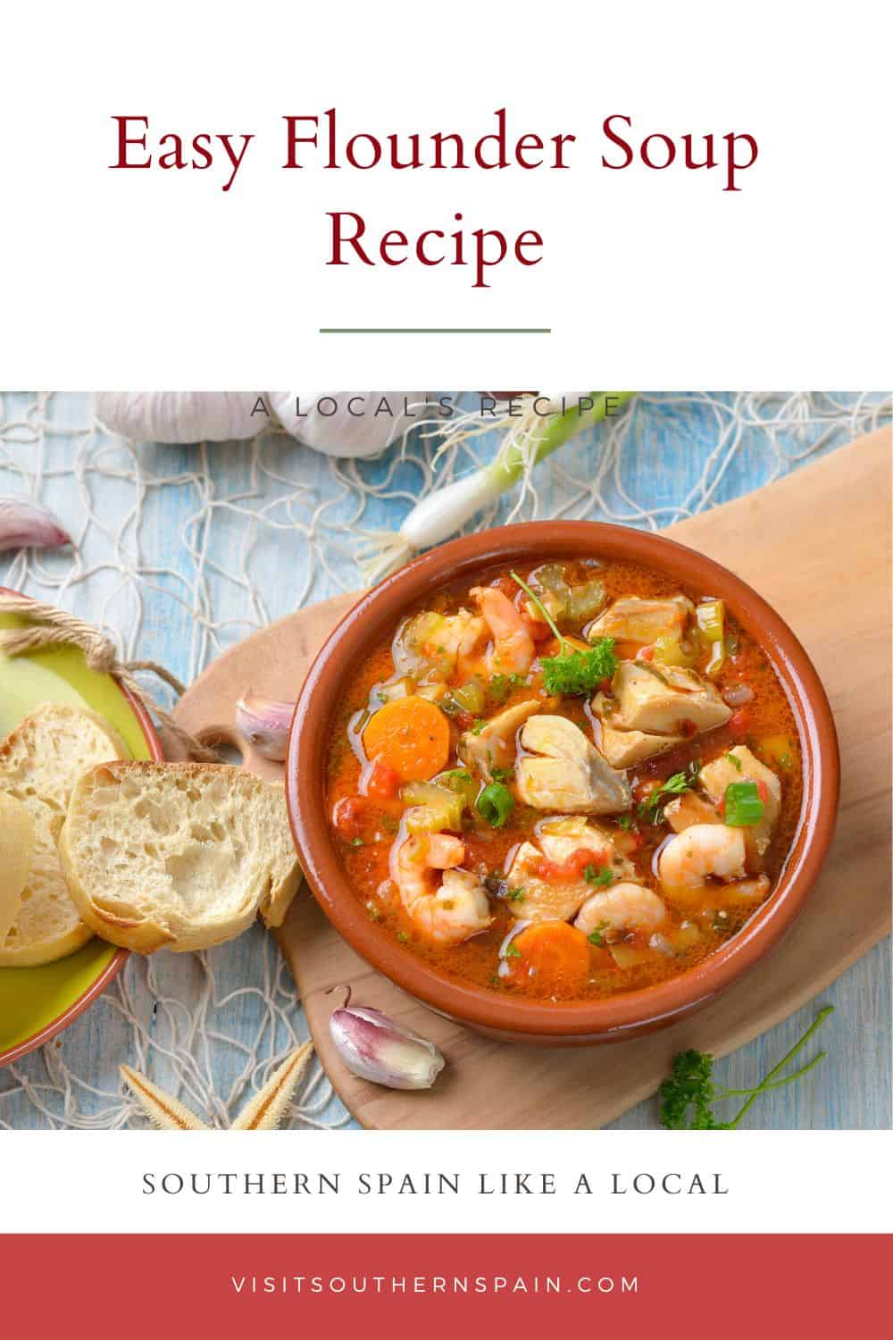 Easy Flounder Soup Recipe from Spain - Visit Southern Spain