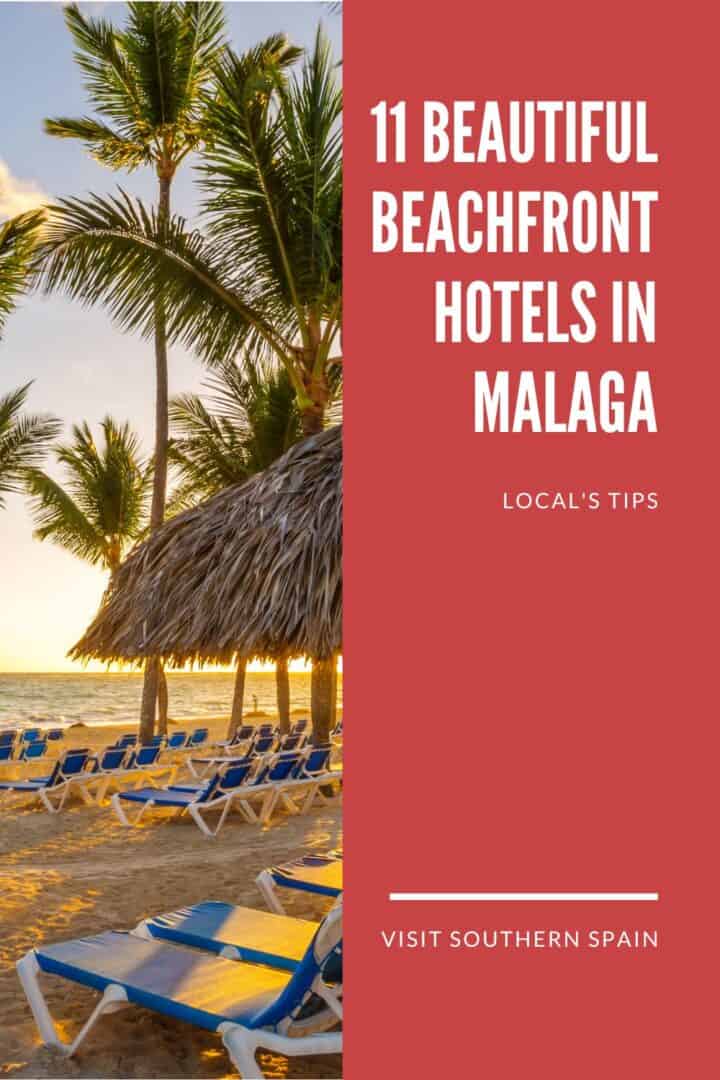 11 Best Beachfront Hotels In Malaga - Visit Southern Spain