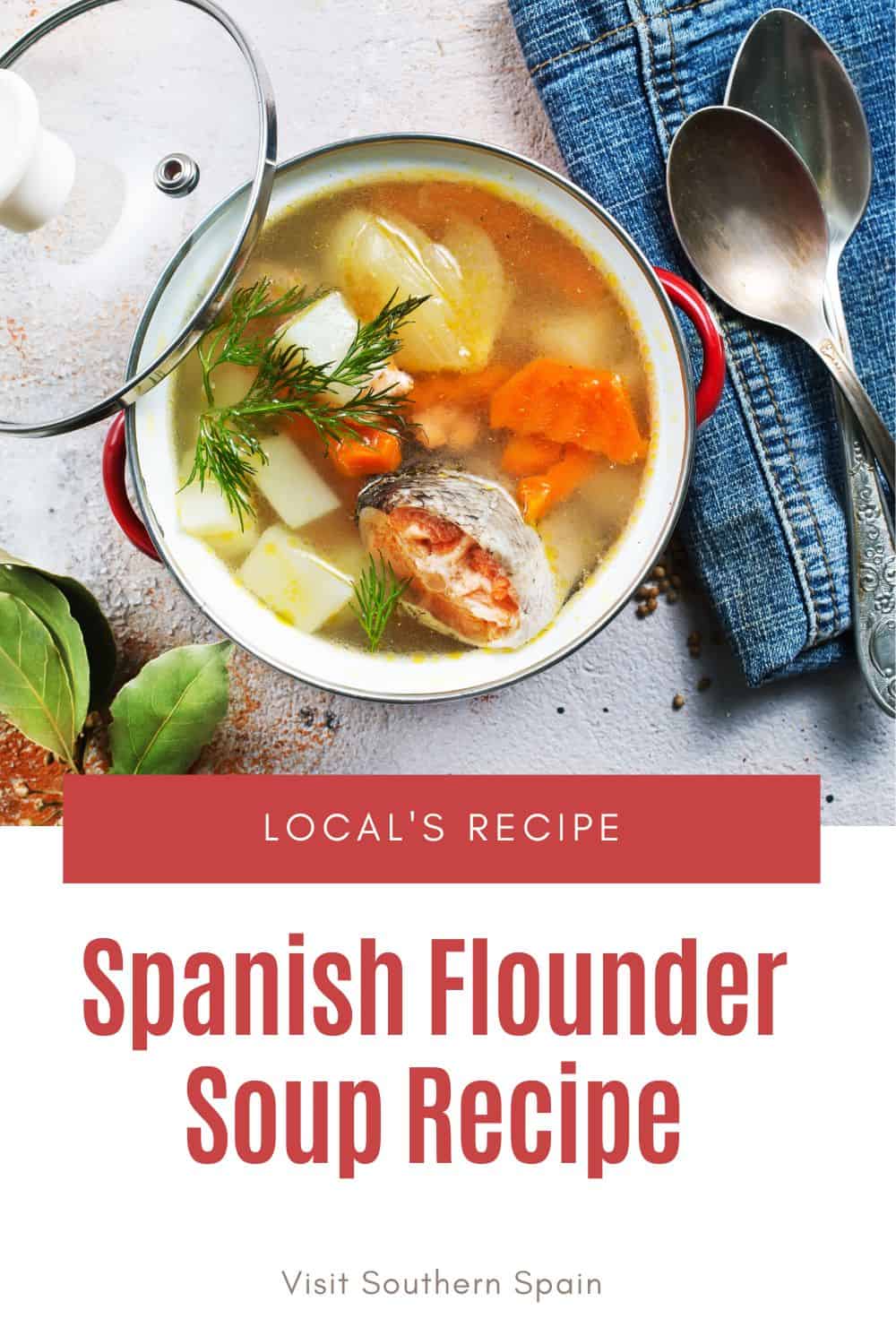 Easy Flounder Soup Recipe from Spain - Visit Southern Spain