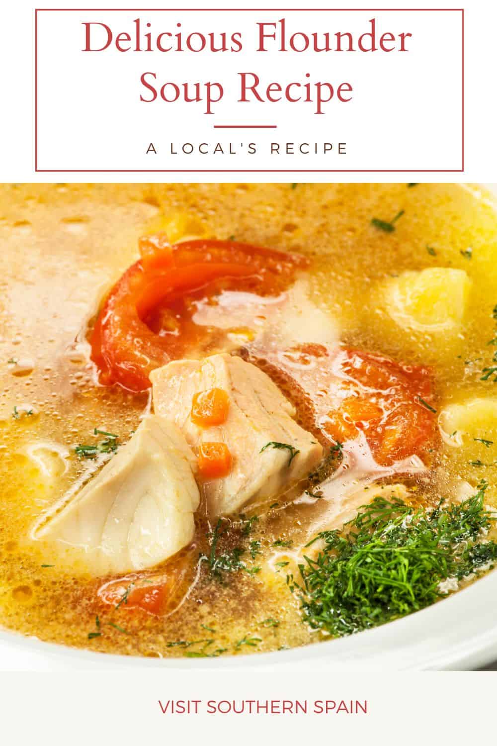 Easy Flounder Soup Recipe from Spain - Visit Southern Spain