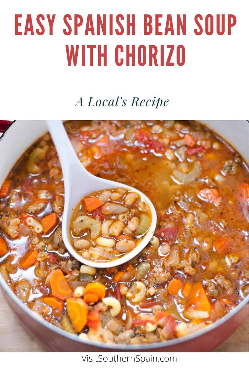 Easy Spanish Bean Soup With Chorizo - Visit Southern Spain