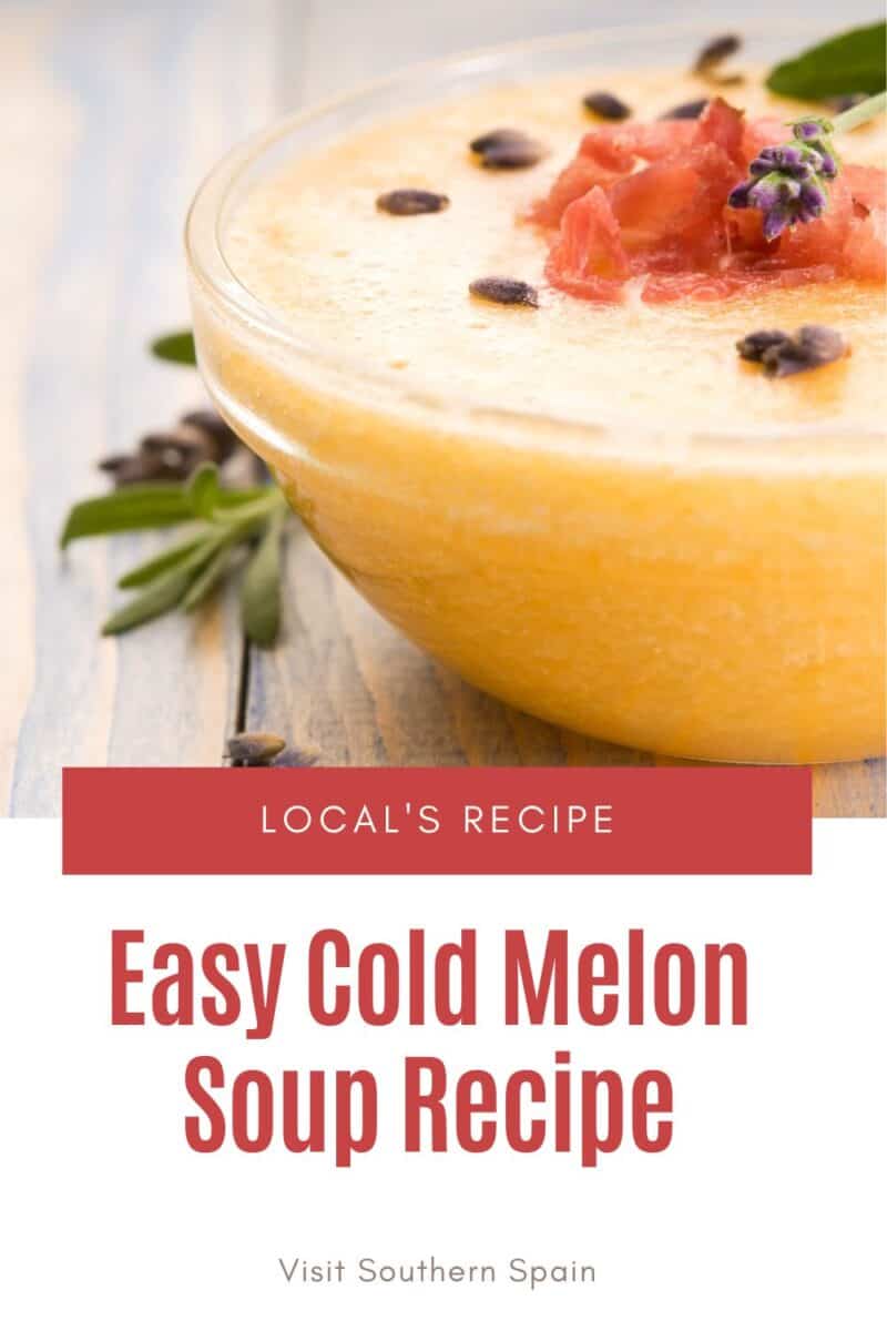 Quick Cold Melon Soup Recipe - Visit Southern Spain