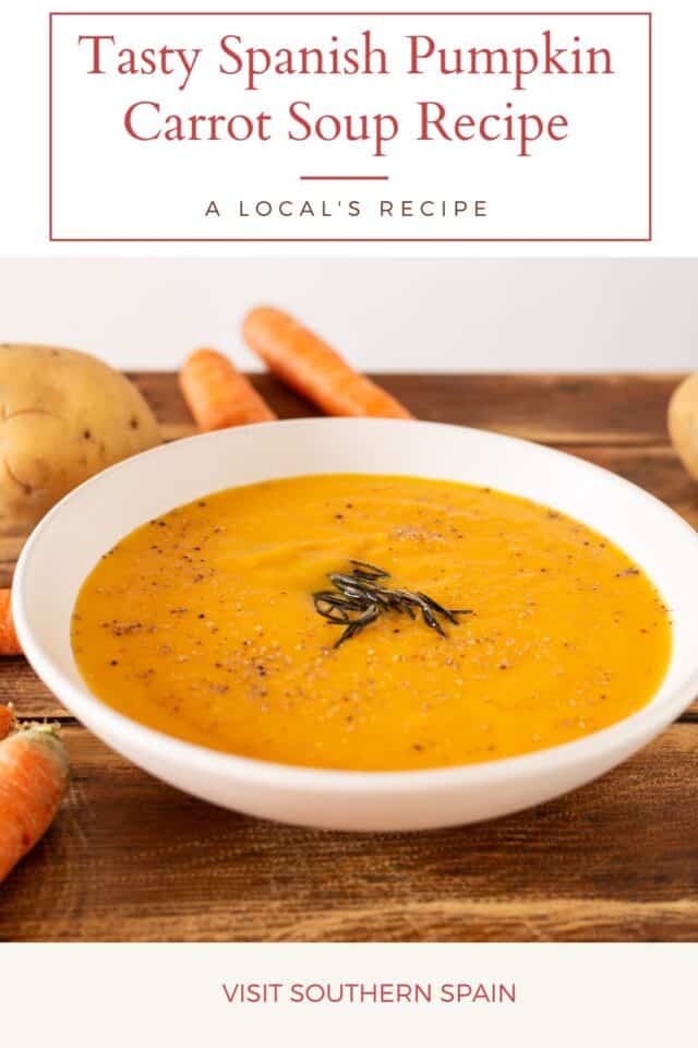 Quick Spanish Pumpkin Carrot Soup Recipe - Visit Southern Spain