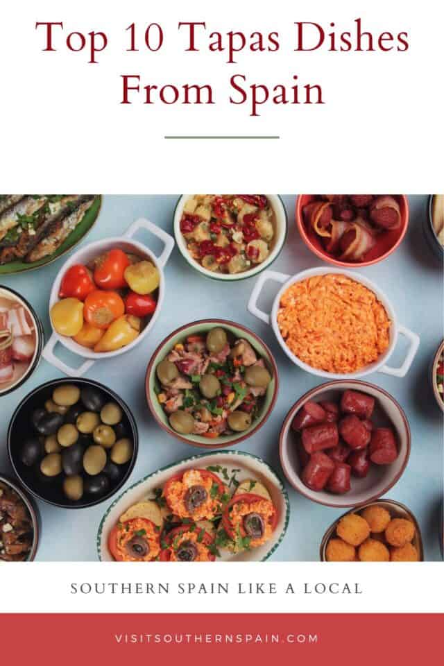 Top 10 Tapas Dishes From Spain - Visit Southern Spain